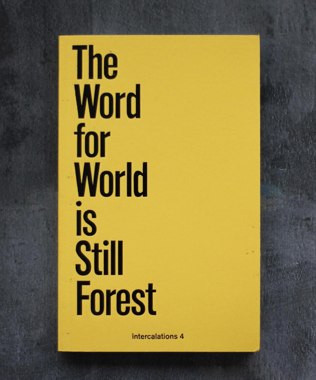 HKW | Publication: The Word for World is Still Forest